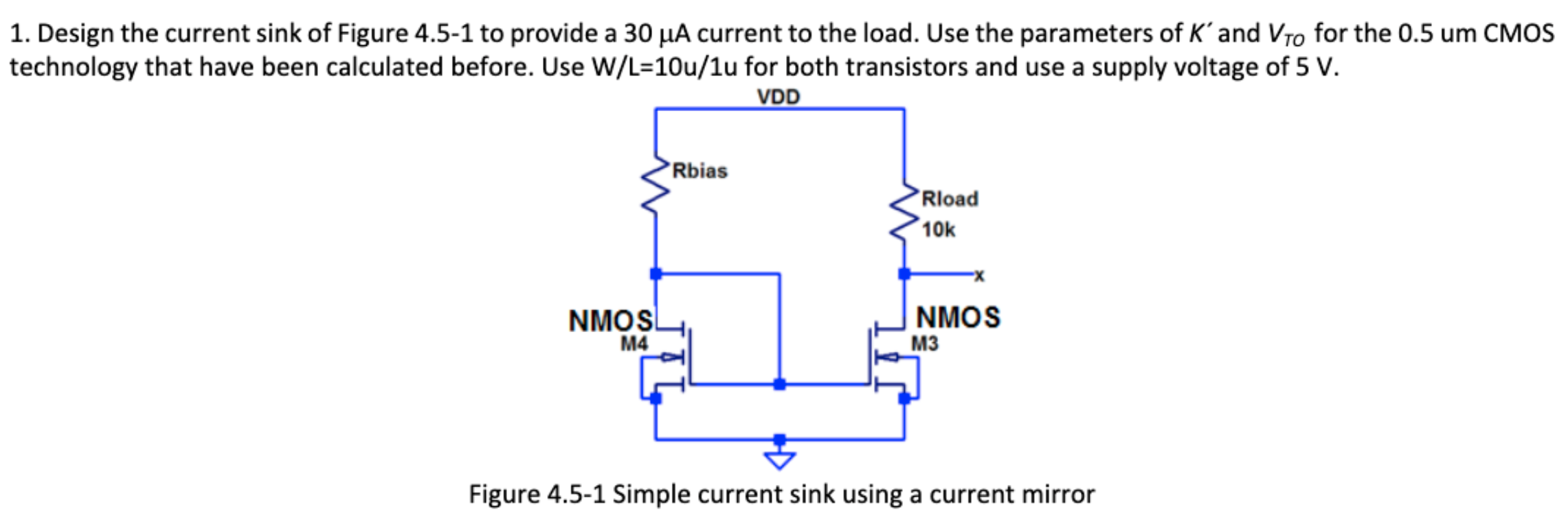 Solved Design the current sink of Figure 4.5-1 to provide a | Chegg.com