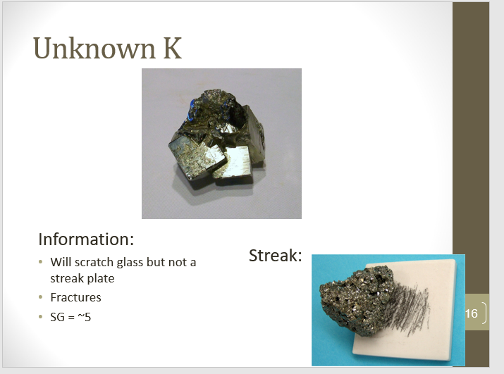 Solved Unknown D Information: - Scratches a streak plate - | Chegg.com