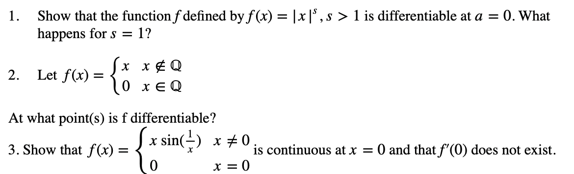 Solved 1. Show that the function f defined by f(x) = |x|5, s | Chegg.com