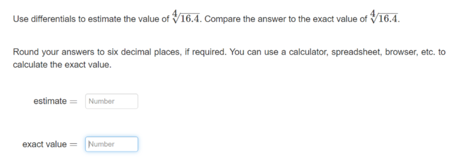 Solved Use differentials to estimate the value of 416.4. | Chegg.com