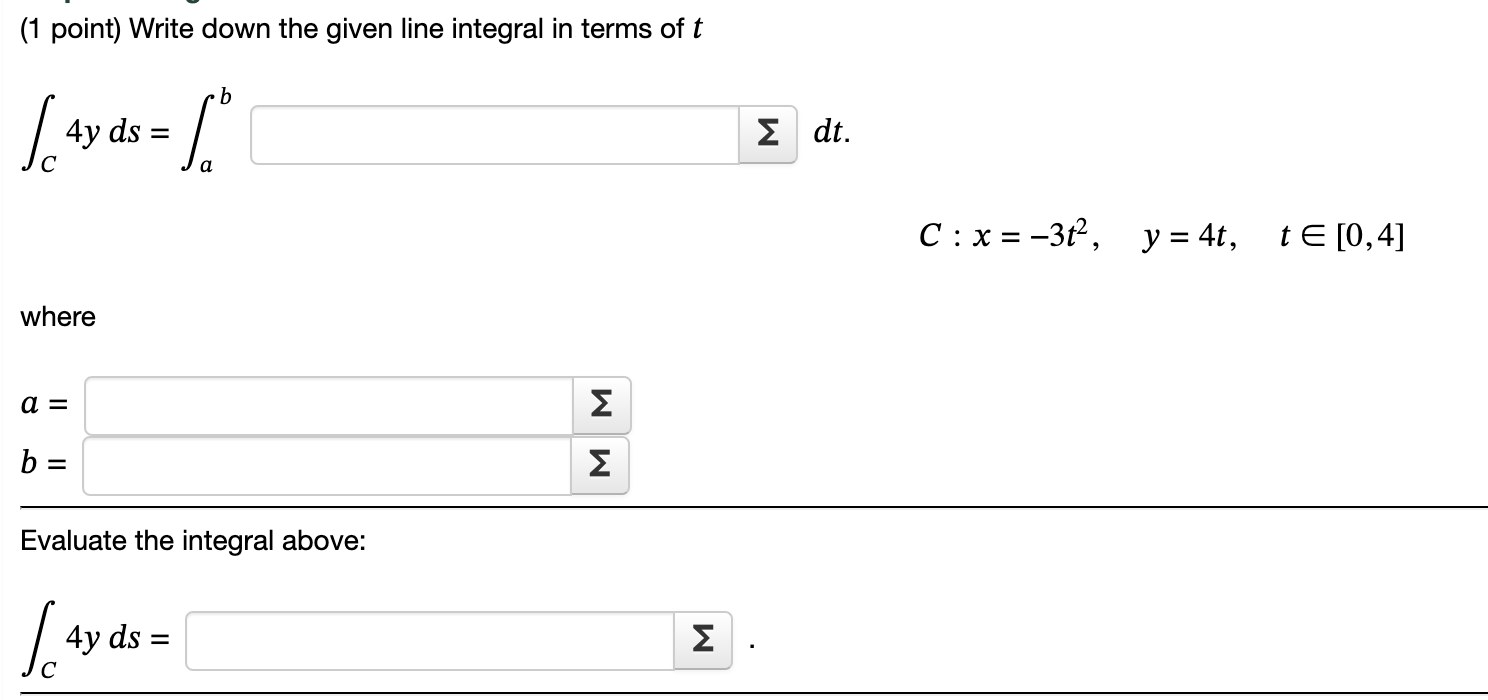 Solved (1 point) Write down the given line integral in terms | Chegg.com