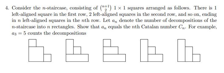 Solved 4. Consider the n-staircase, consisting of (+¹) 1 × 1 | Chegg.com