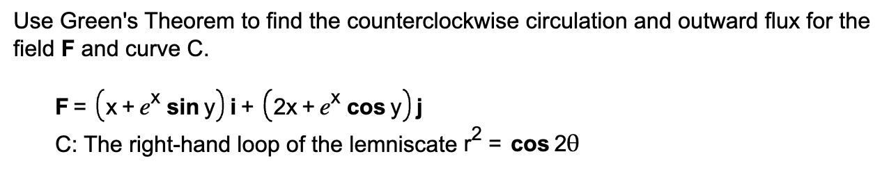 Solved Use Green's Theorem to find the counterclockwise | Chegg.com