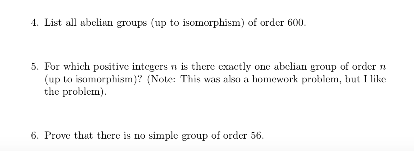 Solved 4. List all abelian groups (up to isomorphism) of | Chegg.com