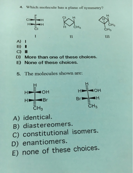 Solved 4. Which molecule has a plane of symmetry? CIHH CH3 | Chegg.com