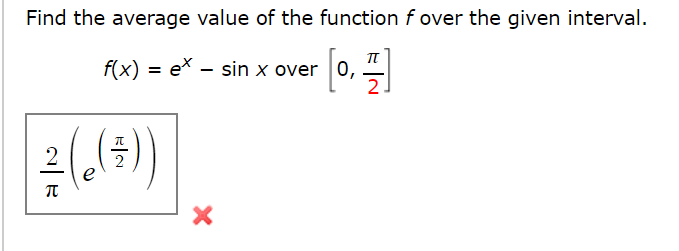 Solved Find the average value of the function f over the | Chegg.com