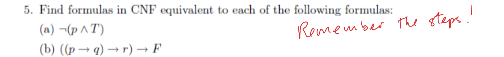 Solved 5. Find formulas in CNF equivalent to each of the | Chegg.com