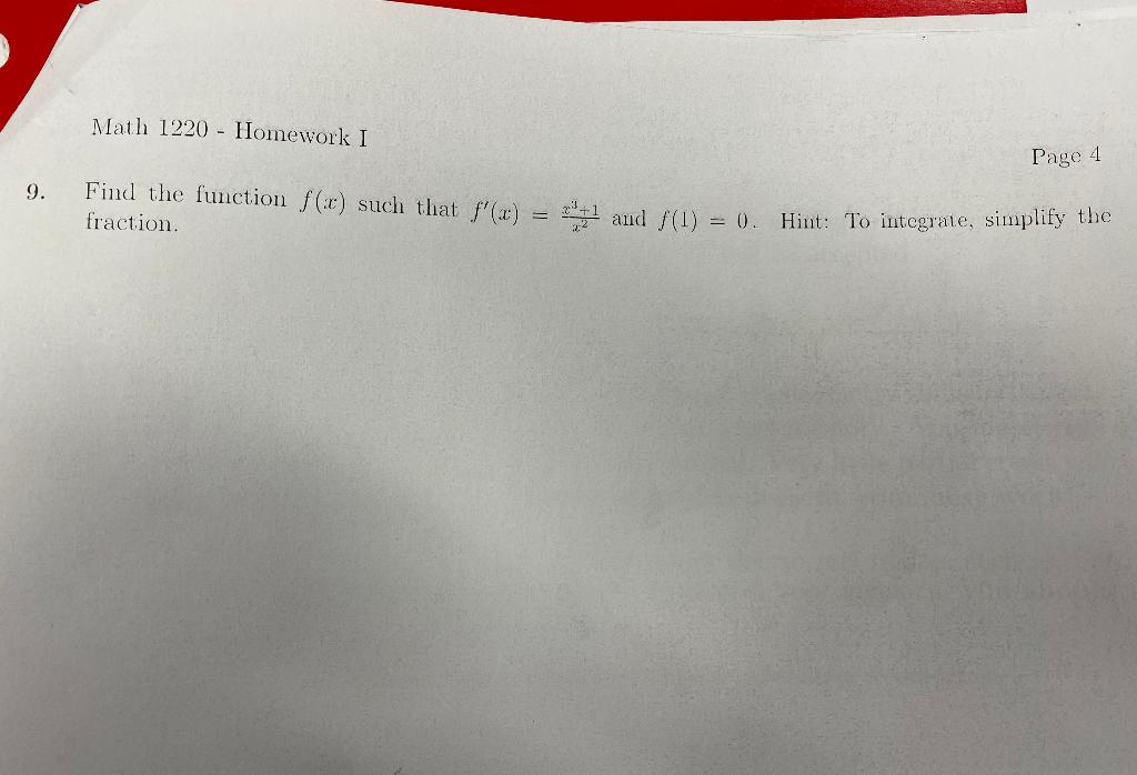 Solved Find the function f(x) such that f′(x)=x2x3+1 and | Chegg.com