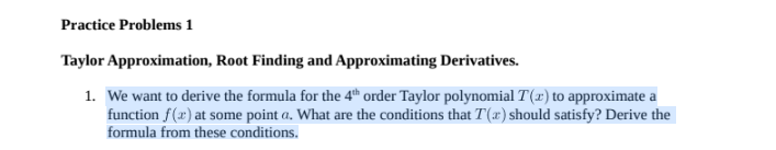 Solved Taylor Approximation, Root Finding and Approximating | Chegg.com