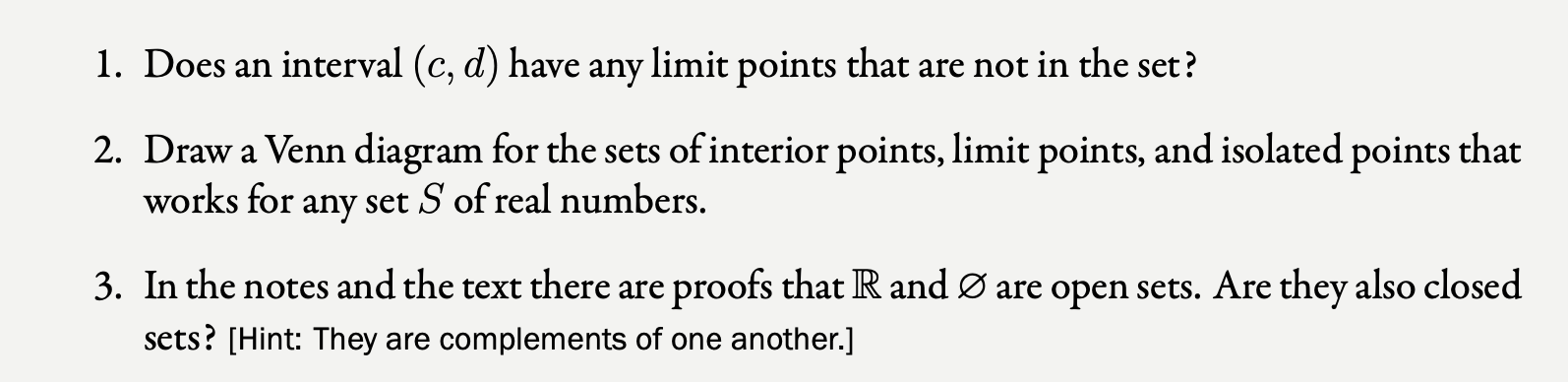 Solved 1. Does an interval (c,d) have any limit points that | Chegg.com