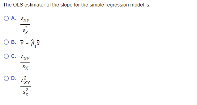 Solved The OLS estimator of the slope for the simple | Chegg.com