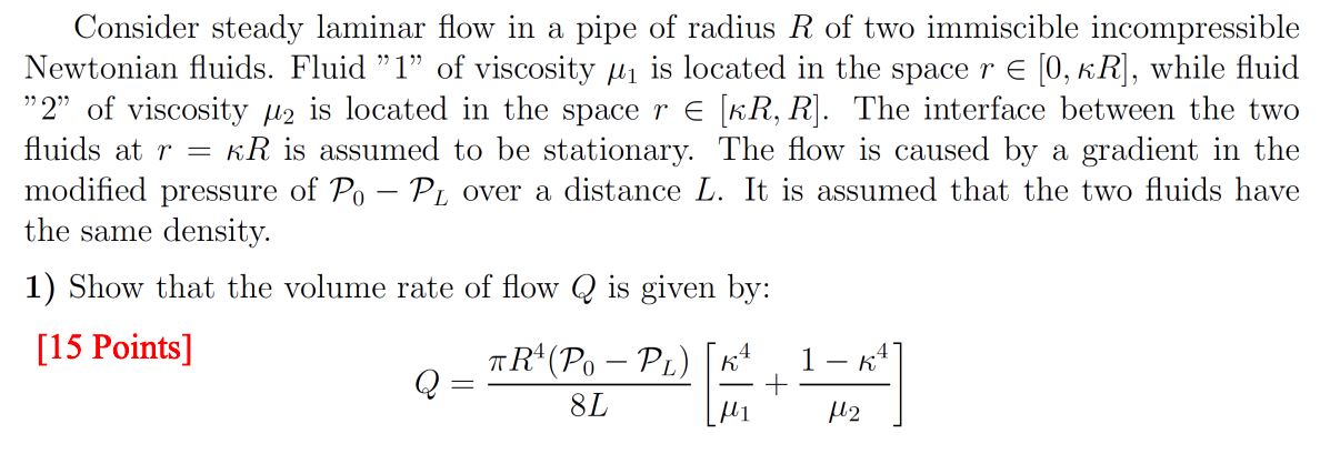 Solved Consider steady laminar flow in a pipe of radius R of | Chegg.com