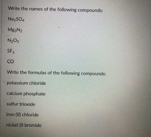 Solved Write the names of the following compounds: Na2SO4 | Chegg.com