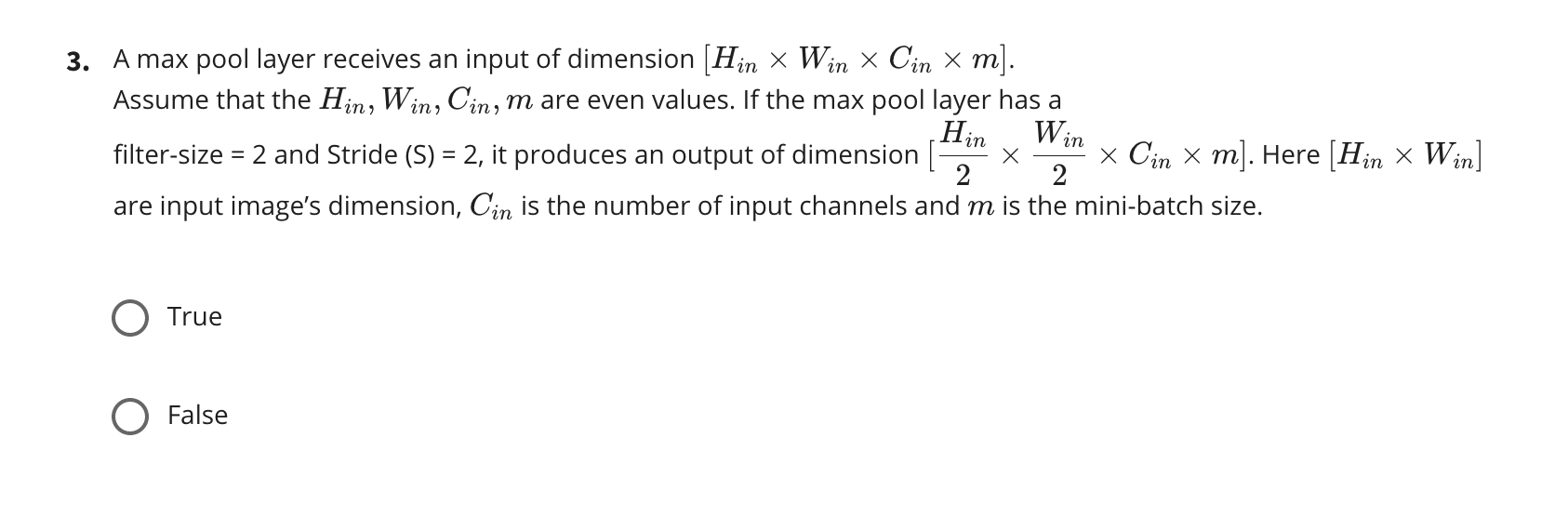 Solved 3. A max pool layer receives an input of dimension | Chegg.com