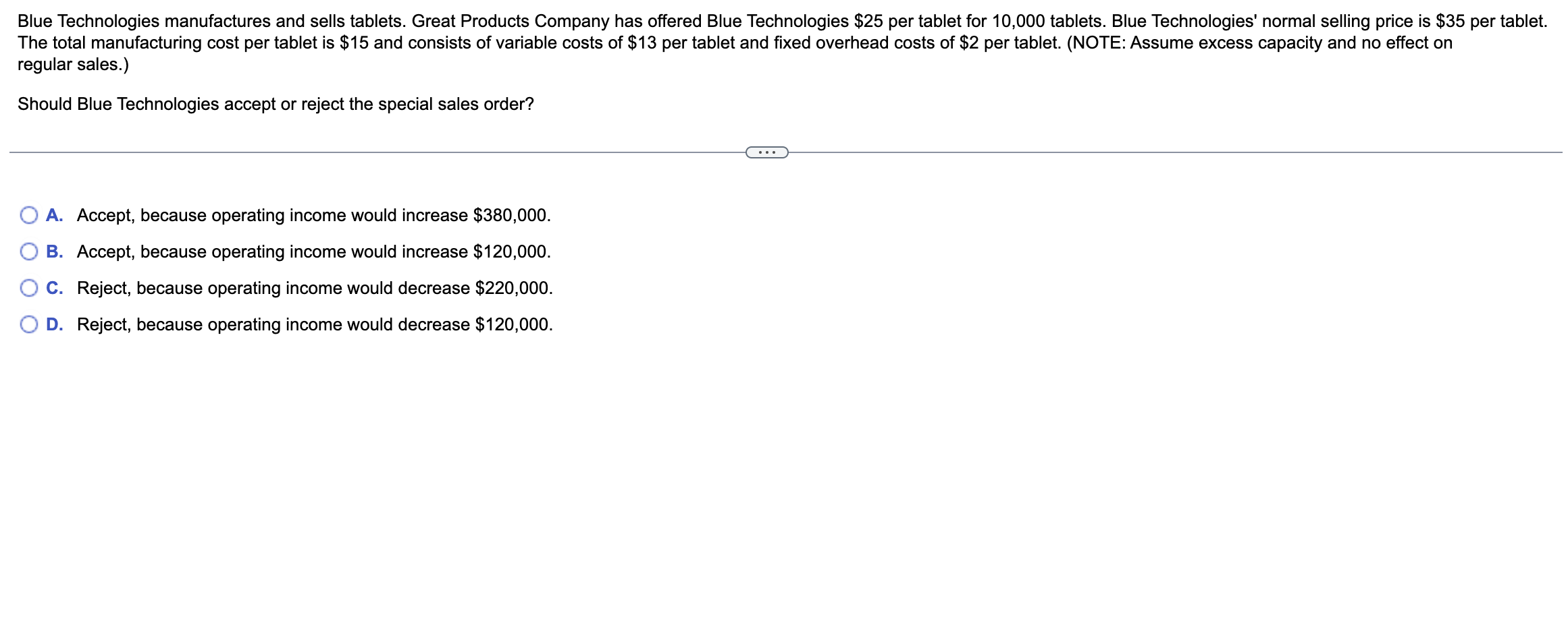 Solved Blue Technologies manufactures and sells tablets. | Chegg.com