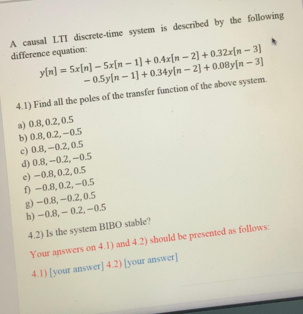 Solved A causal LTI discrete-time system is described by the | Chegg.com