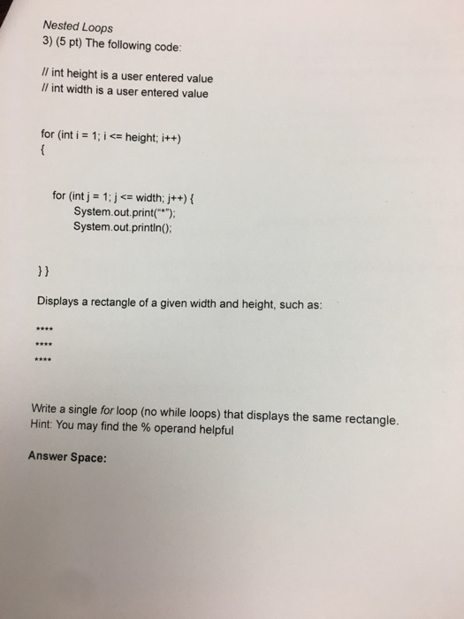 Solved Nested Loops 3) (5 pt) The following code: I/ int | Chegg.com
