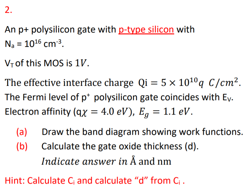 2. An p+ polysilicon gate with p-type silicon with Na | Chegg.com