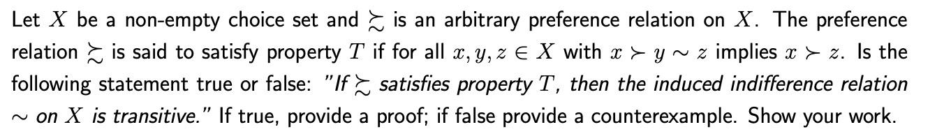 Solved Let X be a non-empty choice set and ≿ is an arbitrary | Chegg.com