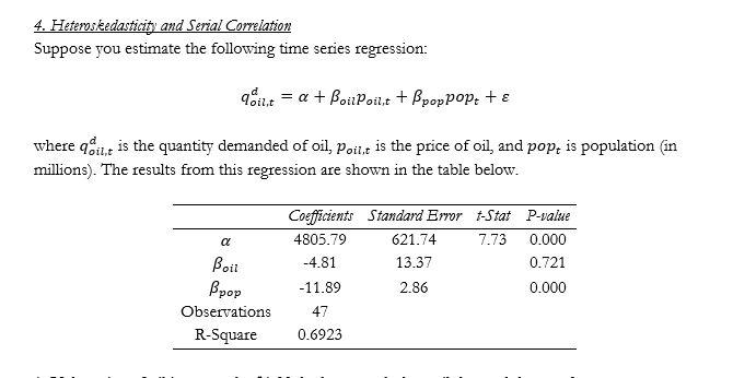 Solved 4. Heteroskedasticity and Serial Correlation Suppose | Chegg.com