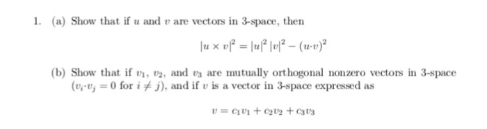Solved 1. (a) Show that if u and v are vectors in 3-space, | Chegg.com
