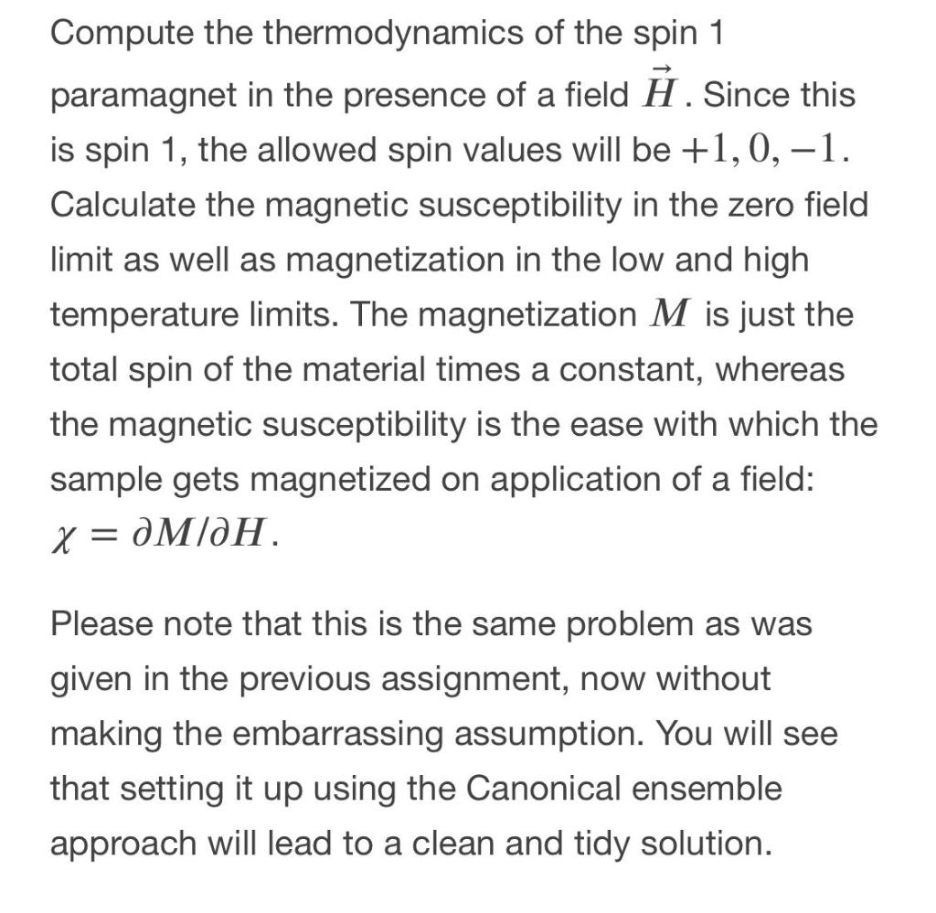 Solved Compute the thermodynamics of the spin 1 paramagnet | Chegg.com