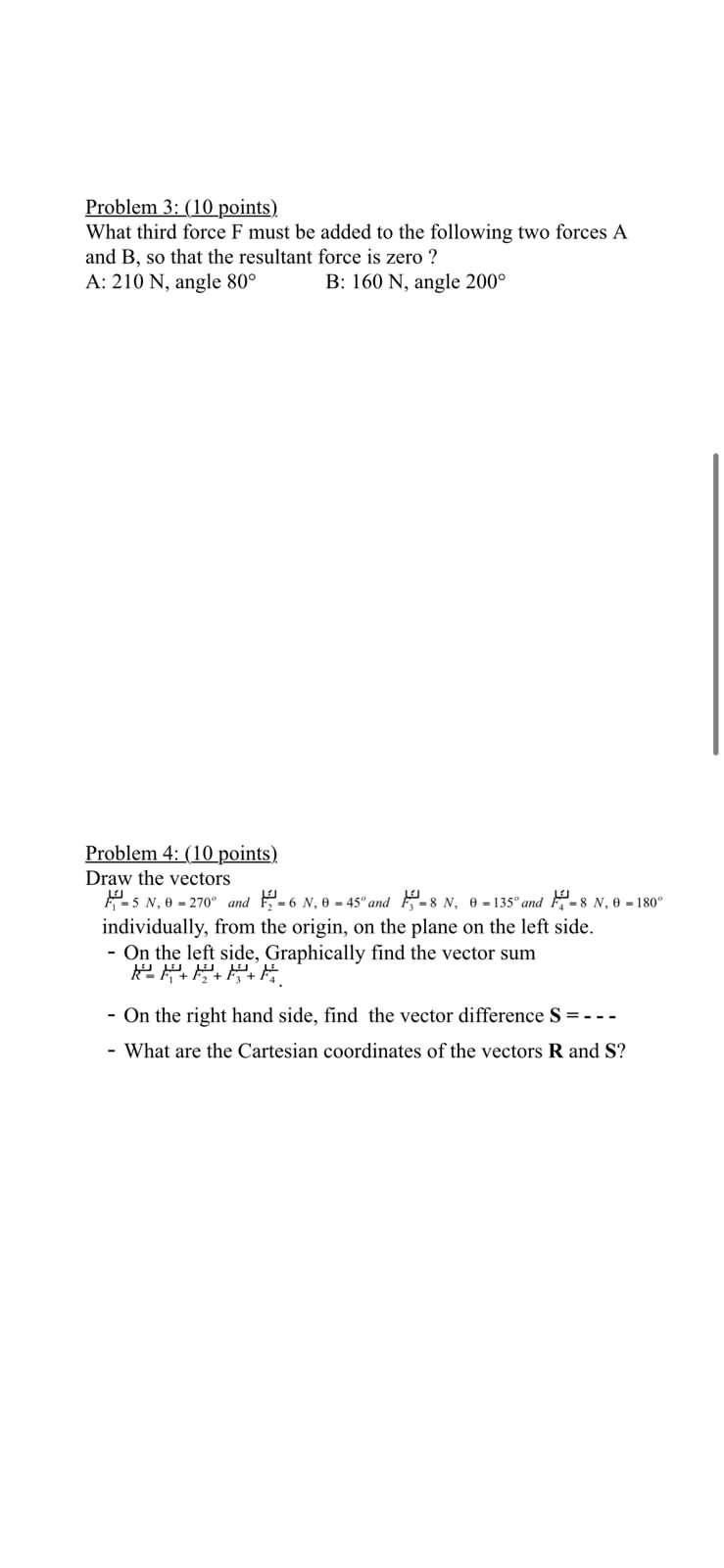 Solved Problem 3: (10 points) What third force F must be | Chegg.com