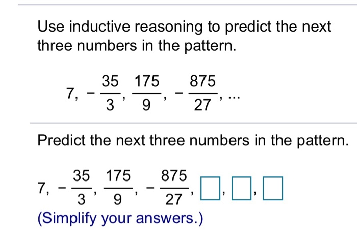 Solved Use inductive reasoning to predict the next three | Chegg.com