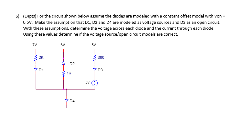 Solved 6) (14pts) For the circuit shown below assume the | Chegg.com