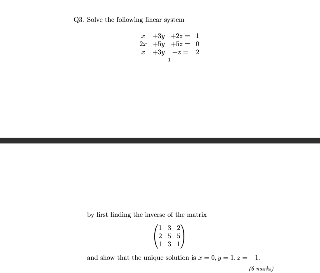 Solved Q3 Solve The Following Linear System