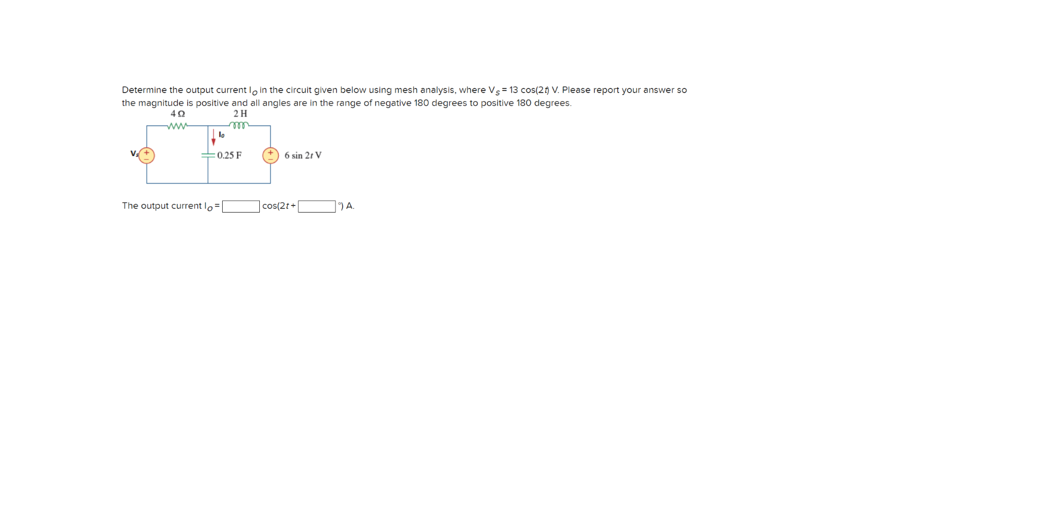Solved Determine the output current loin the circuit given | Chegg.com