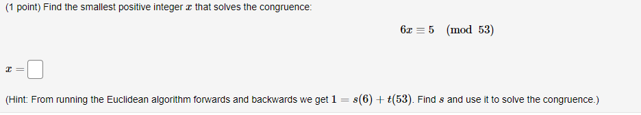 Solved 1 Point Find The Smallest Positive Integer X That 