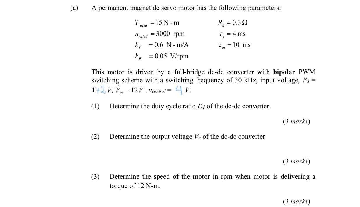 Solved A permanent magnet dc servo motor has the following | Chegg.com