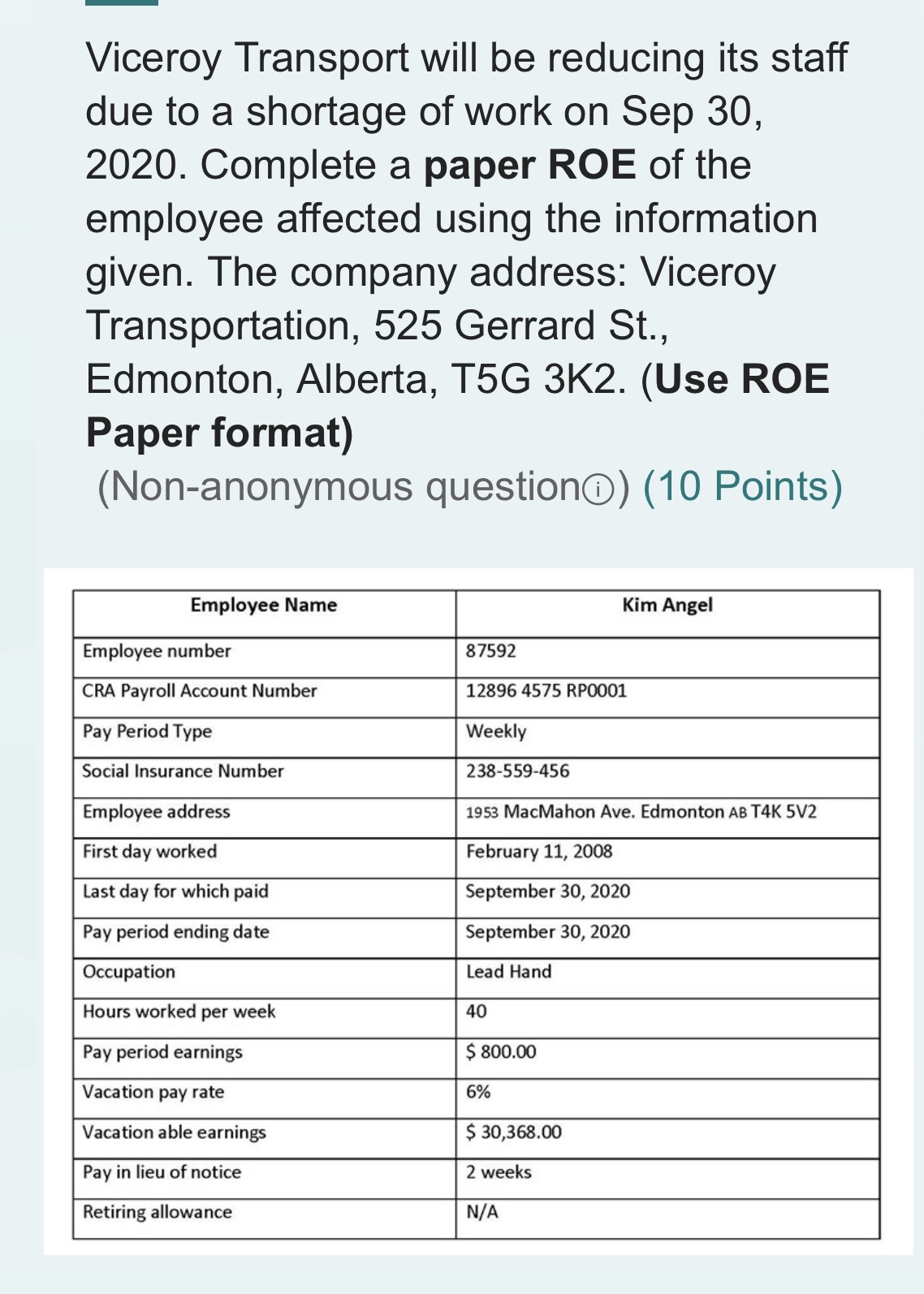 Solved Viceroy Transport will be reducing its staff due to a | Chegg.com