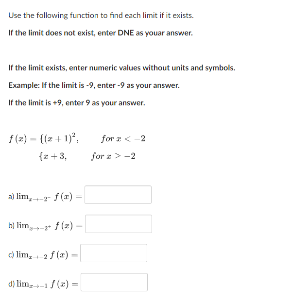 Solved Use the following function to find each limit if it | Chegg.com