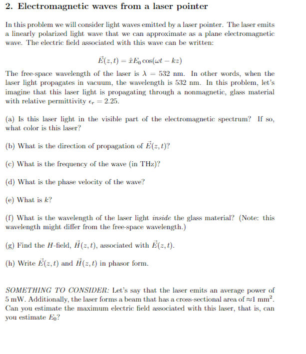 Solved 2. Electromagnetic waves from a laser pointer In this | Chegg.com