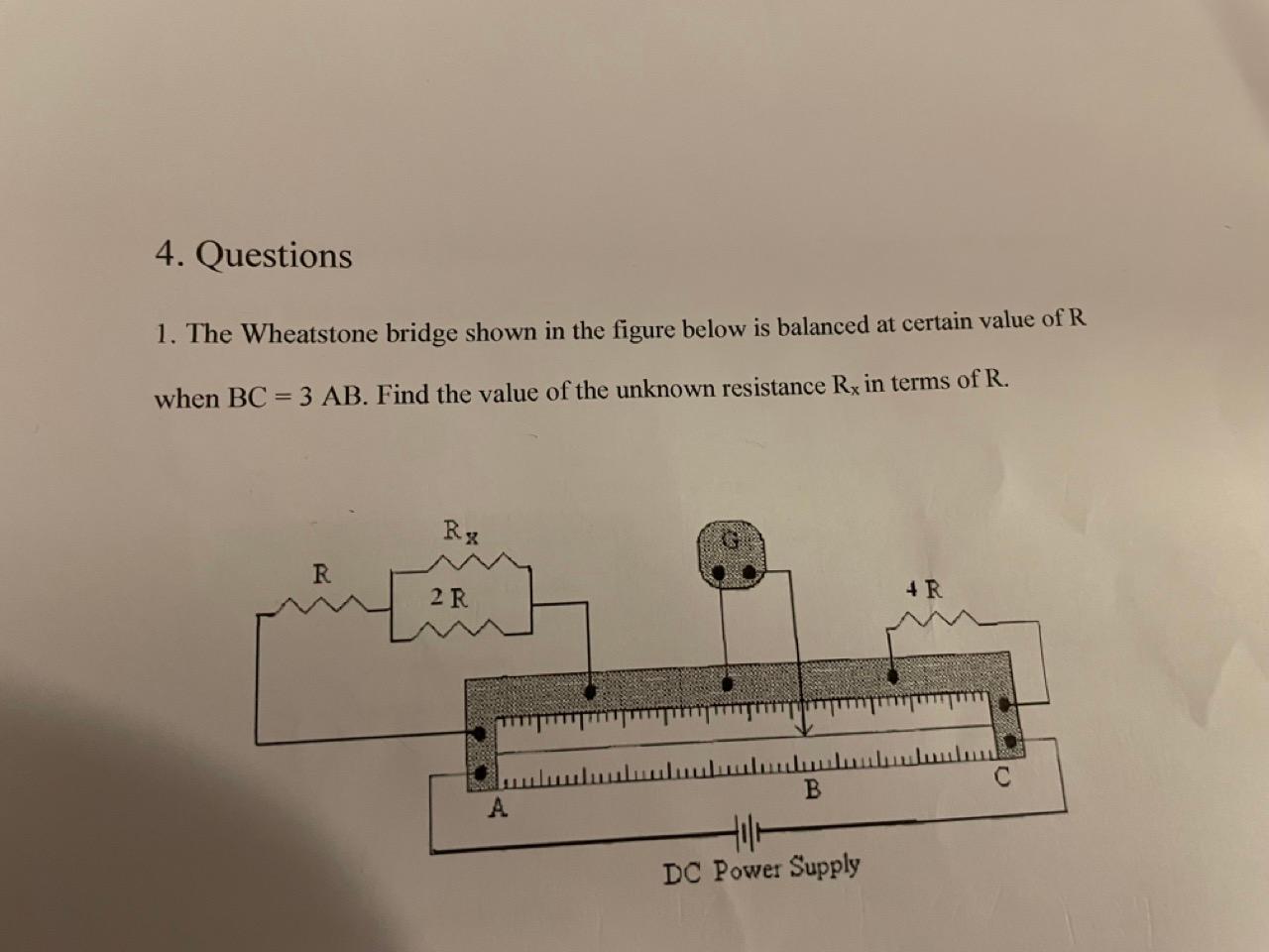 Solved 4. Questions 1. The Wheatstone bridge shown in the | Chegg.com