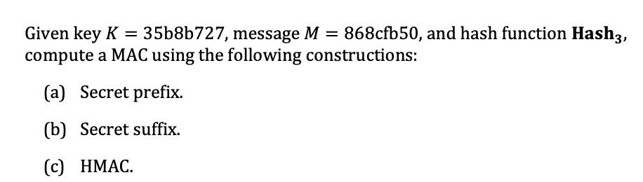 Solved 3. Assume the hash function Hash; computes a 32-bit | Chegg.com