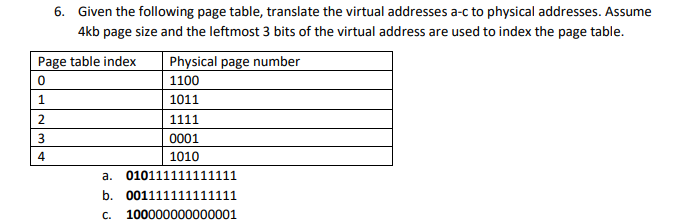 Solved 1 6. Given the following page table, translate the | Chegg.com