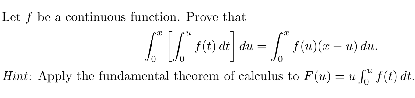 Solved PX Let f be a continuous function. Prove that prſ ru | Chegg.com