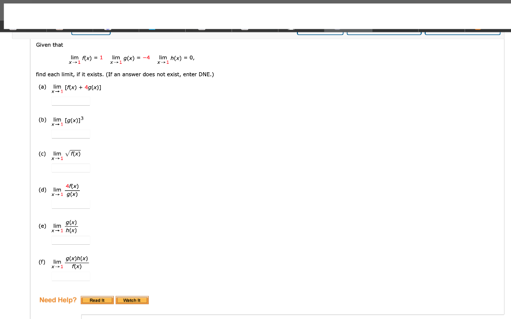 Solved Given that limx→1f(x)=1limx→1g(x)=−4limx→1h(x)=0, | Chegg.com