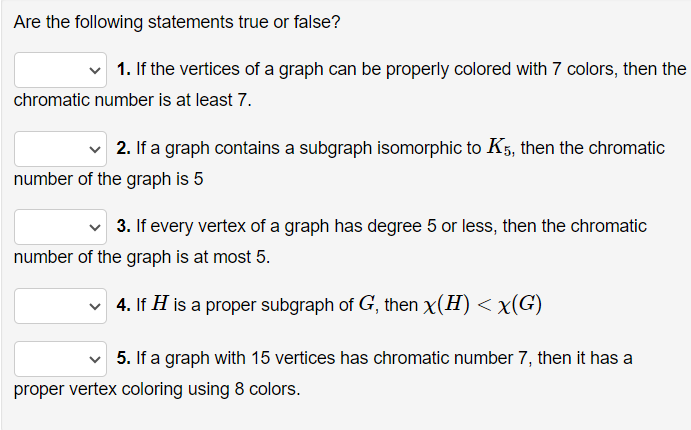 Solved Are the following statements true or false? 1. If the | Chegg.com