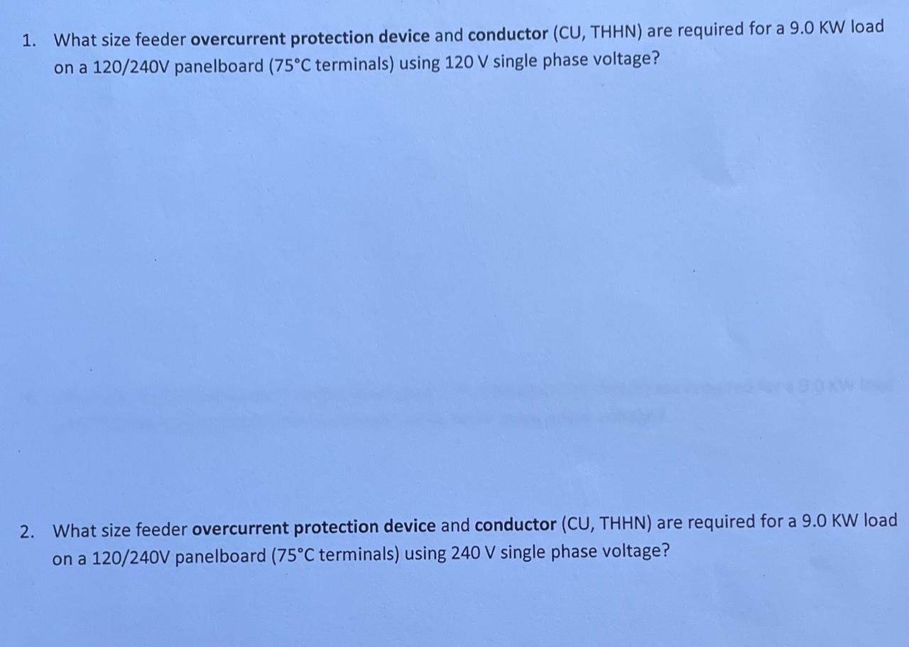 Solved 1. What size feeder overcurrent protection device and | Chegg.com