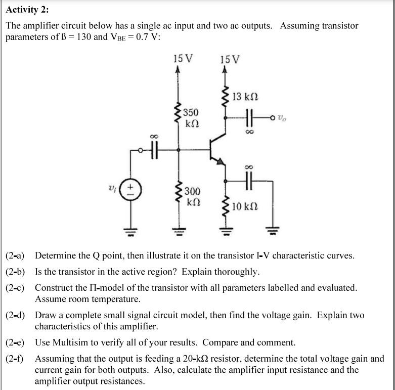 Solved Activity 2 The Amplifier Circuit Below Has A Single 