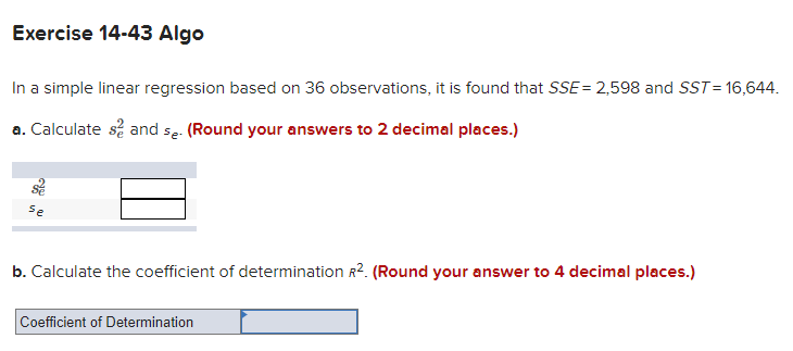 Solved Exercise 14-43 Algo In a simple linear regression | Chegg.com