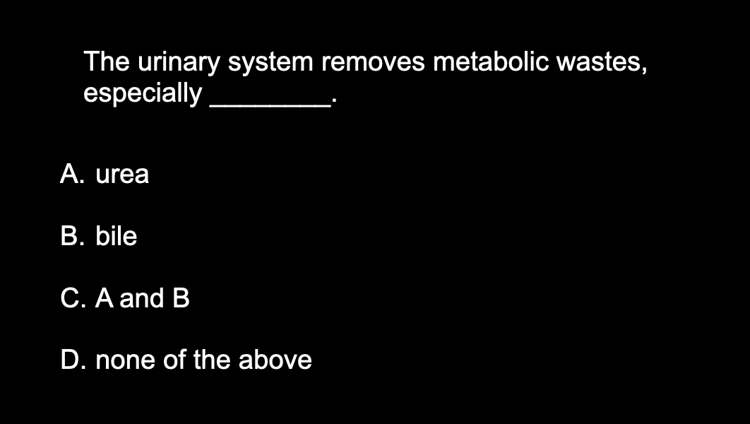 Solved The urinary system removes metabolic wastes, | Chegg.com