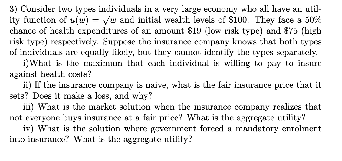 Solved Consider two types individuals in a very large | Chegg.com