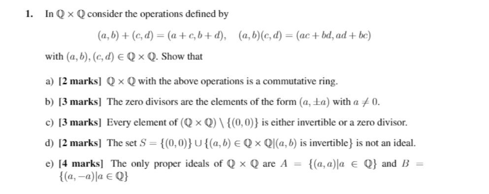 Solved 1. In Q×Q consider the operations defined by | Chegg.com