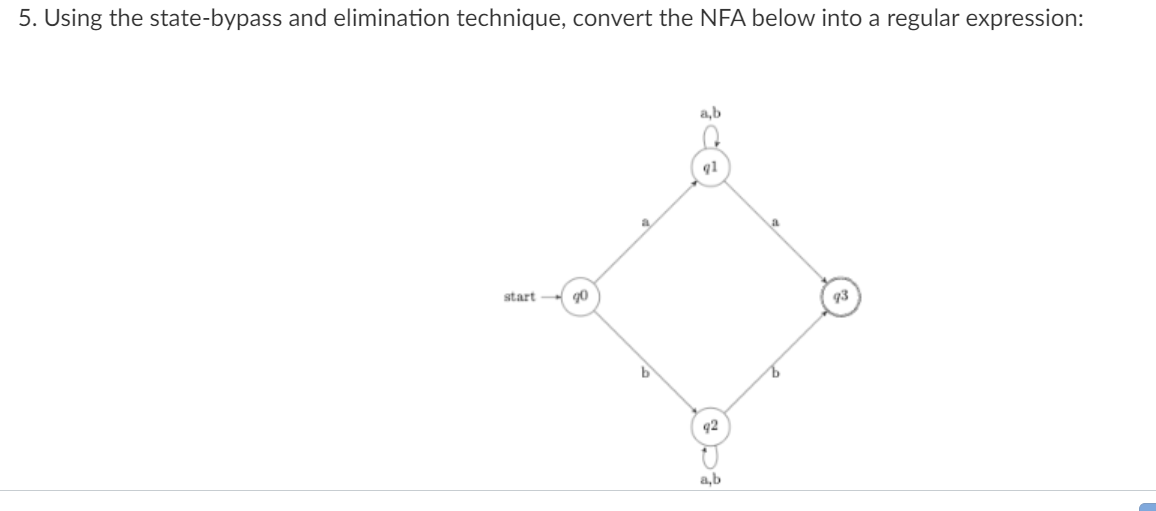 Solved 5. Using the state-bypass and elimination technique, | Chegg.com