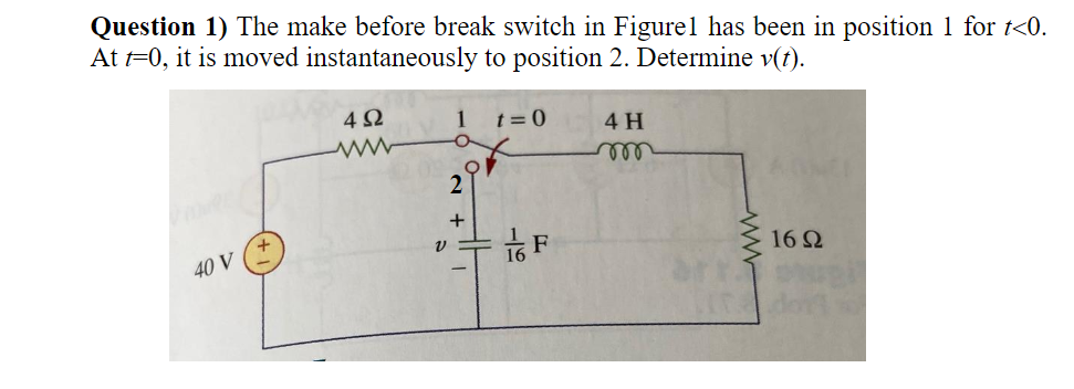 Solved Question 1) The make before break switch in Figurel | Chegg.com